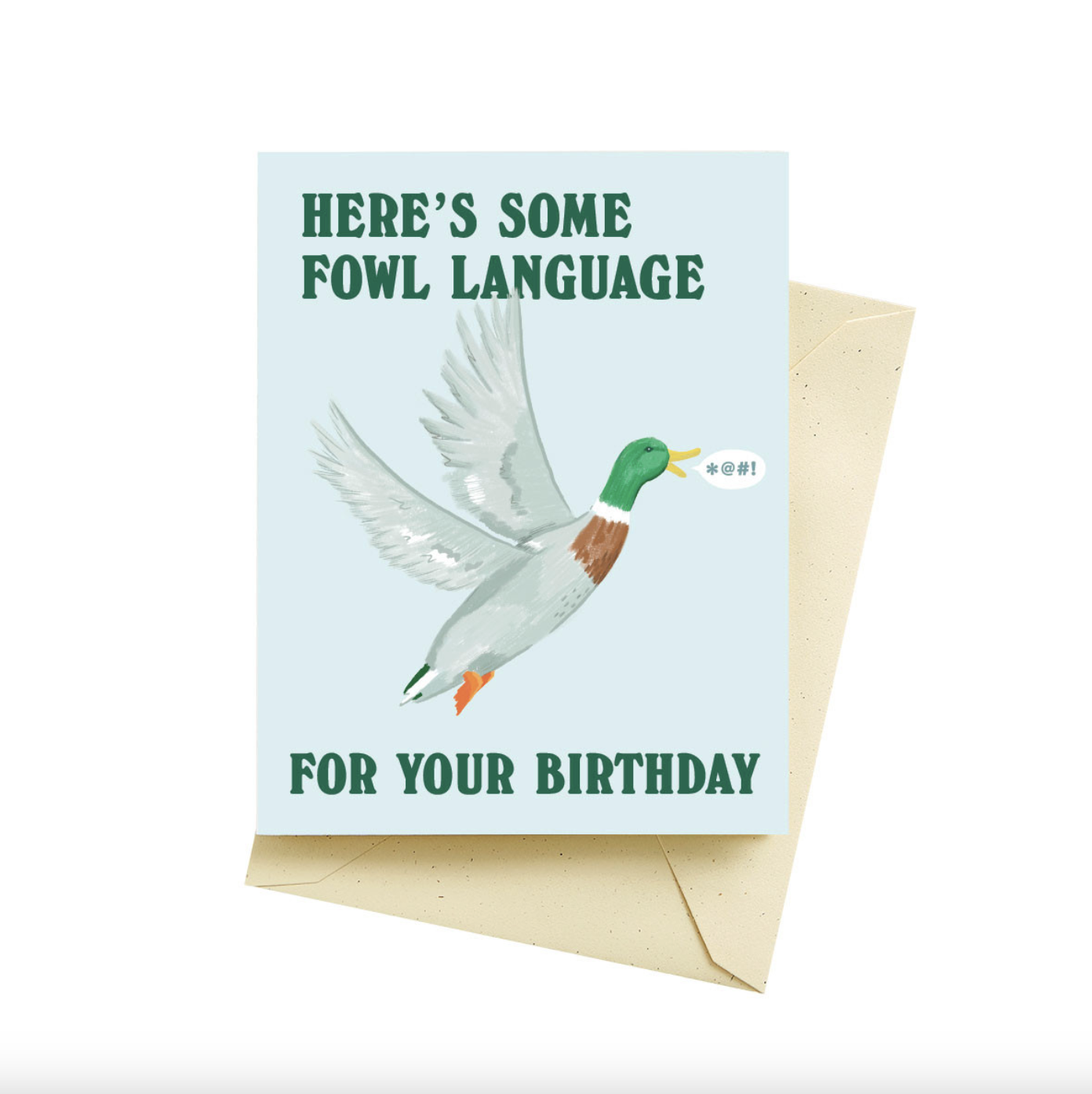 Here's some Fowl Language Card - Venture Quality Goods