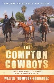 The Compton Cowboy's And the Fight to Save Their Horse Ranch by Walter ...