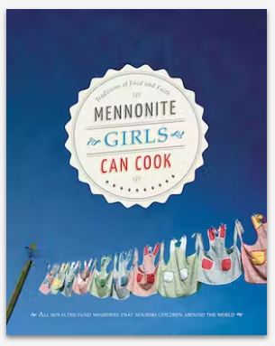 Mennonite Girls Can Cook - Village Goods
