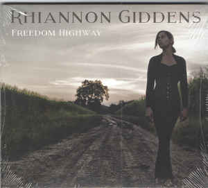 GIDDENS,RHIANNON / Freedom Highway (CD) - Mill City Sound