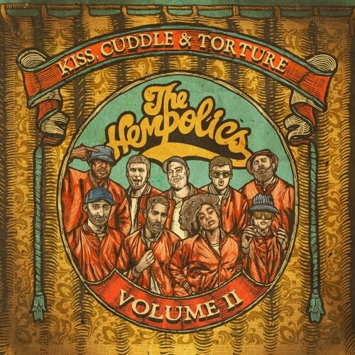 HEMPOLICS / Kiss Cuddle & Torture: Vol. 2 - Mill City Sound