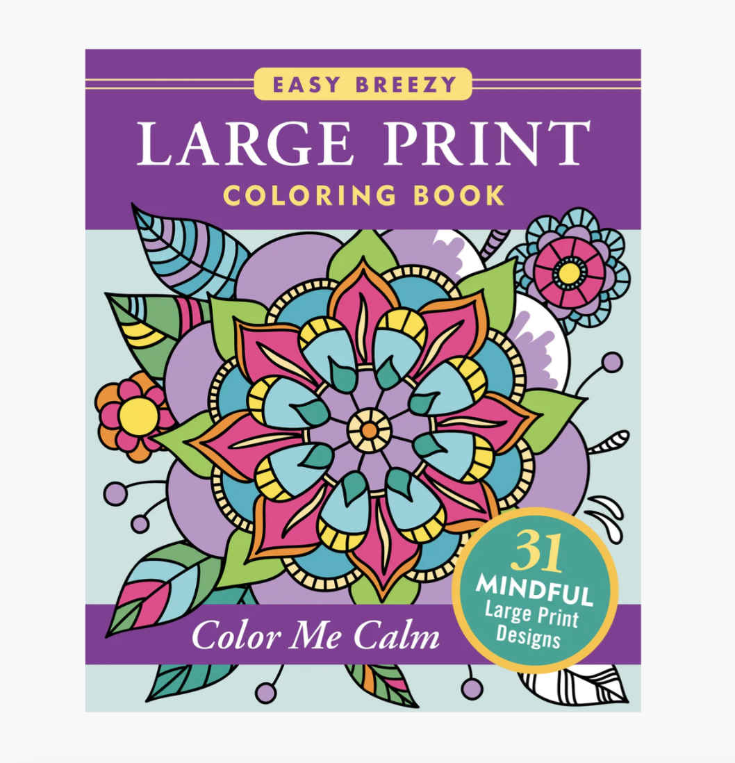 Large Print Colouring Book - Colour Me Calm - BOB Headquarters