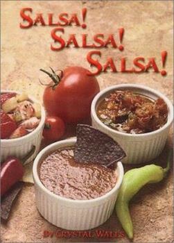 Salsa! Salsa! Salsa! - cookbook - Blanton-Caldwell