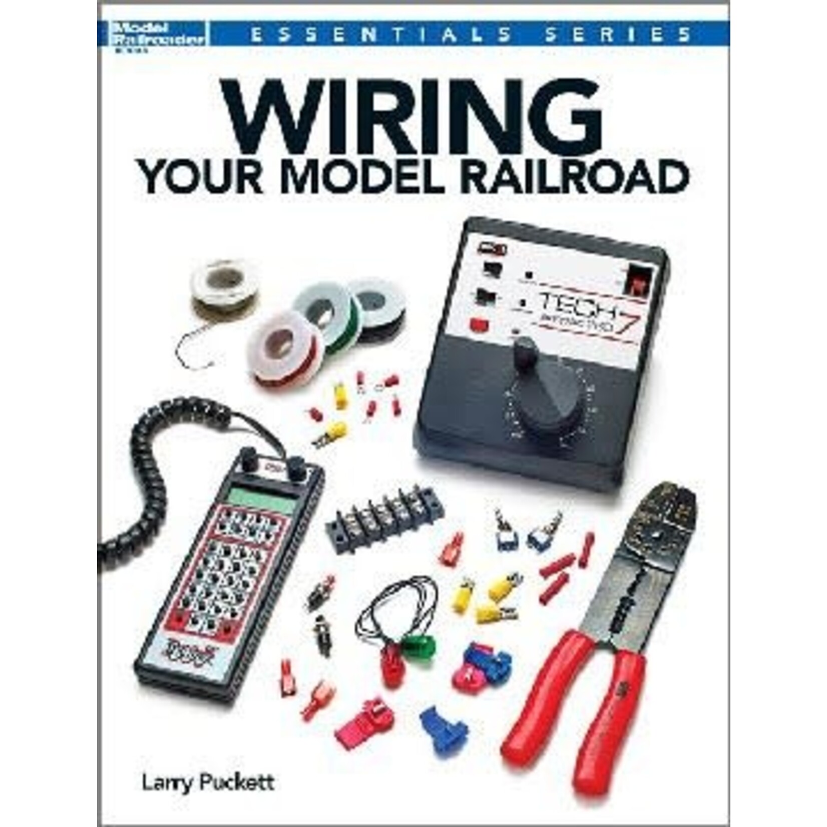 Wiring Your Model Railroad - Paris Junction Hobbies