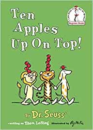 Ten Apples Up On Top by Dr. Seuss - Stollery Kids Store
