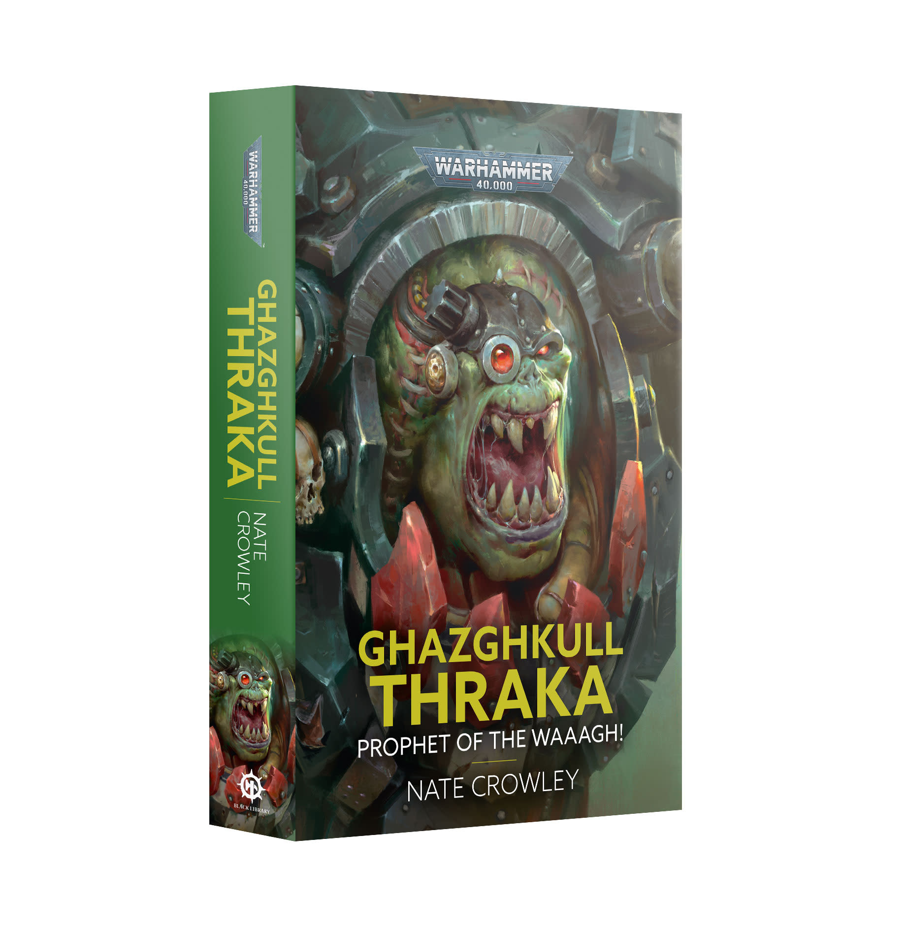 The Black Library - Ghazghkull Traka Prophet of the Waggh (PB) - Greg's ...