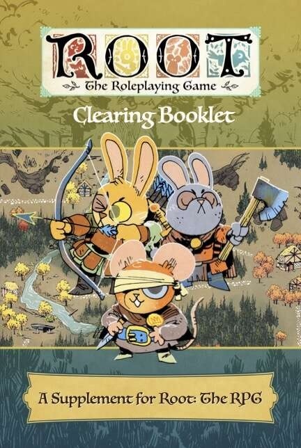 ROOT: THE RPG CLEARING BOOKLET | Tome 2