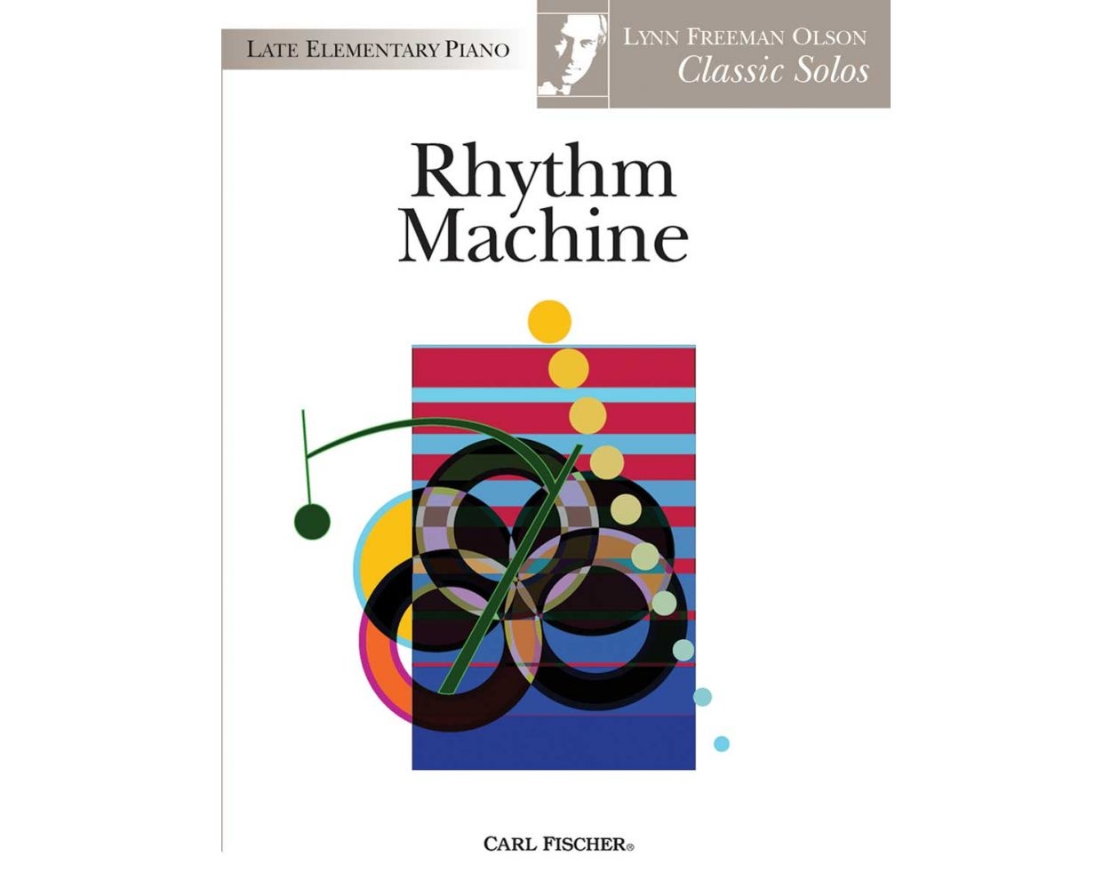 Rhythm Machine Piano D MAJOR - Lynn Freeman Olson - Wright Music Inc.
