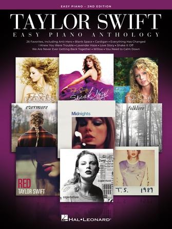 TAYLOR SWIFT EASY PIANO ANTHOLOGY - Wright Music Inc.