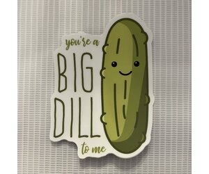 Stickers Northwest You're a Big Dill to Me Pickle | Large Printed Vinyl ...