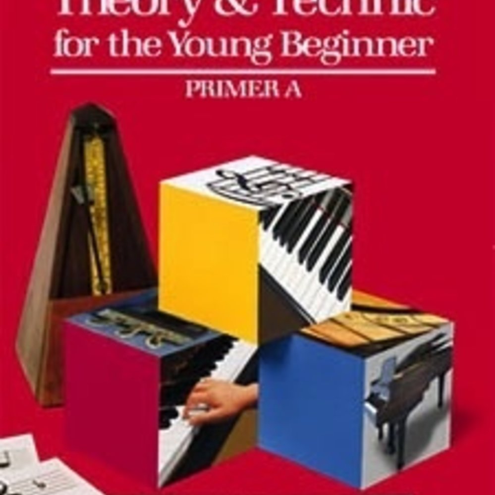 Primer A - Theory & Technic For The Young Beginner - PianoWorks, Inc