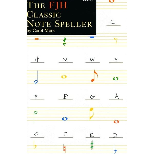 The FJH Classic Note Speller, Book 1 - PianoWorks, Inc