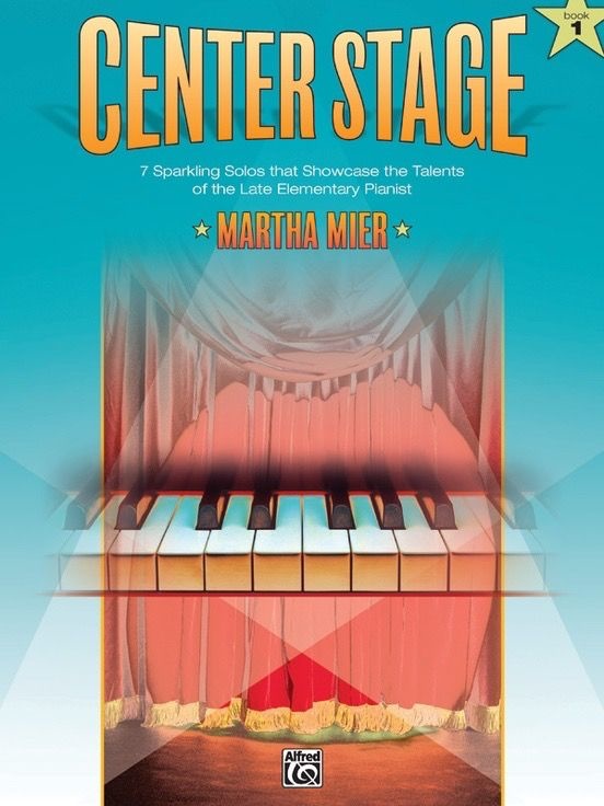 Center Stage, Book 1 - PianoWorks, Inc