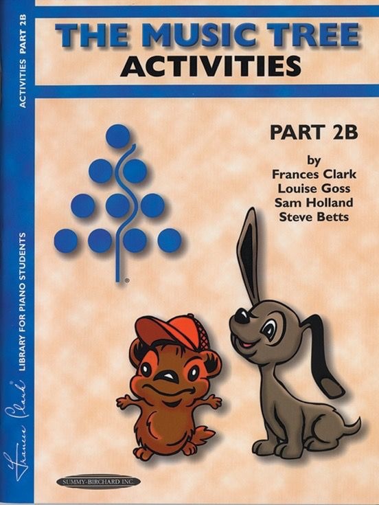 The Music Tree: Activities Book, Part 2B - PianoWorks, Inc