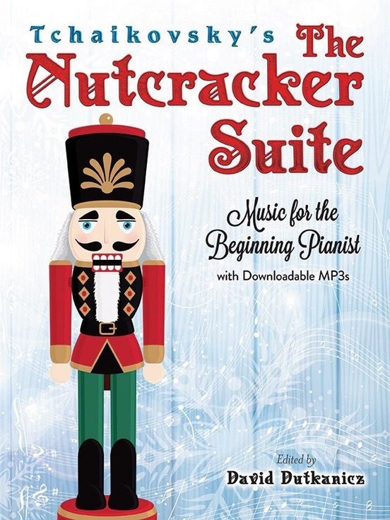 Tchaikovsky's The Nutcracker Suite - PianoWorks, Inc