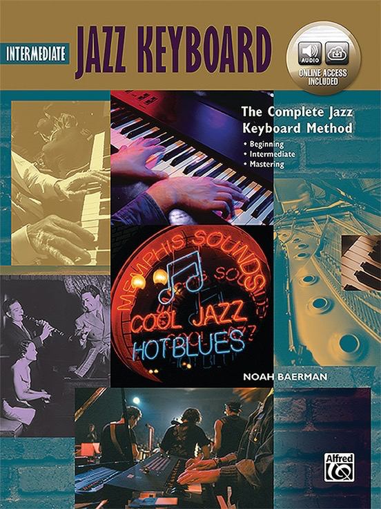 The Complete Jazz Keyboard Method: Intermediate Jazz Keyboard ...
