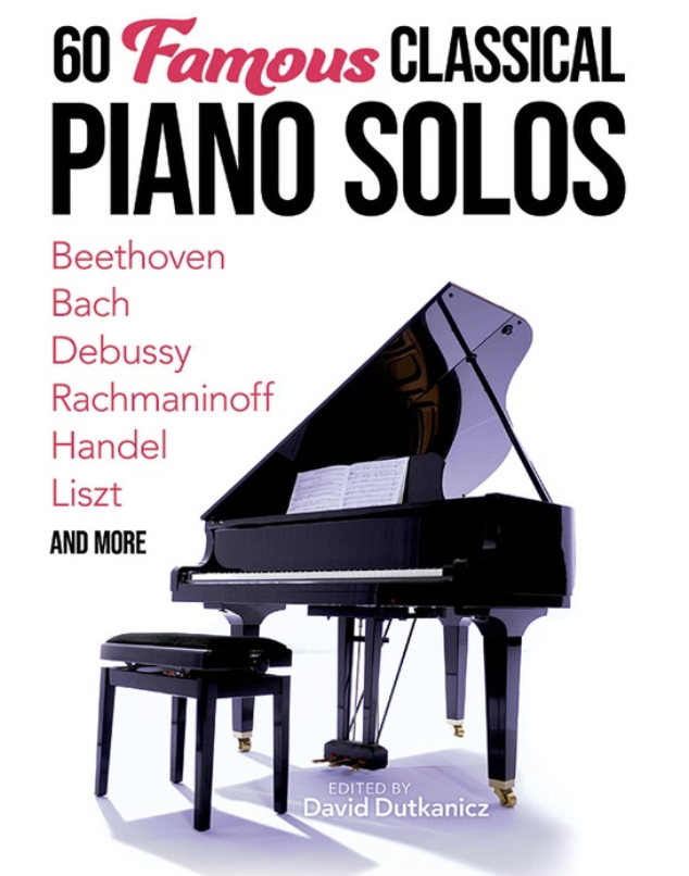 60 Famous Classical Piano Solos - PianoWorks, Inc