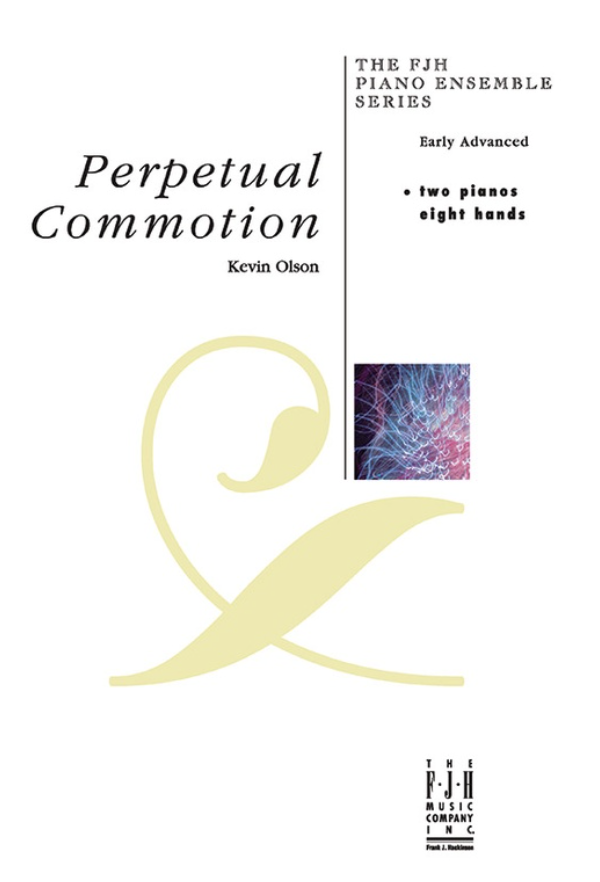 Perpetual Commotion - PianoWorks, Inc