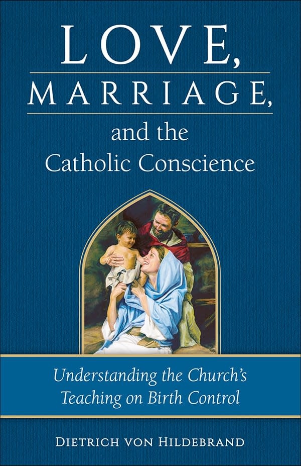 Love, Marriage, and the Catholic Conscience - St. Paul's Catholic Books ...