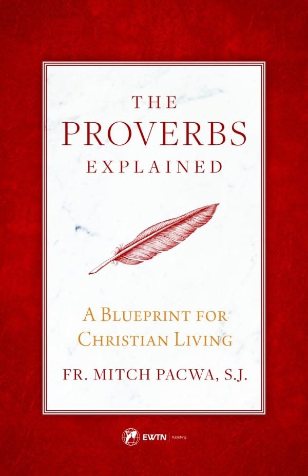 The Proverbs Explained - St. Paul's Catholic Books & Gifts