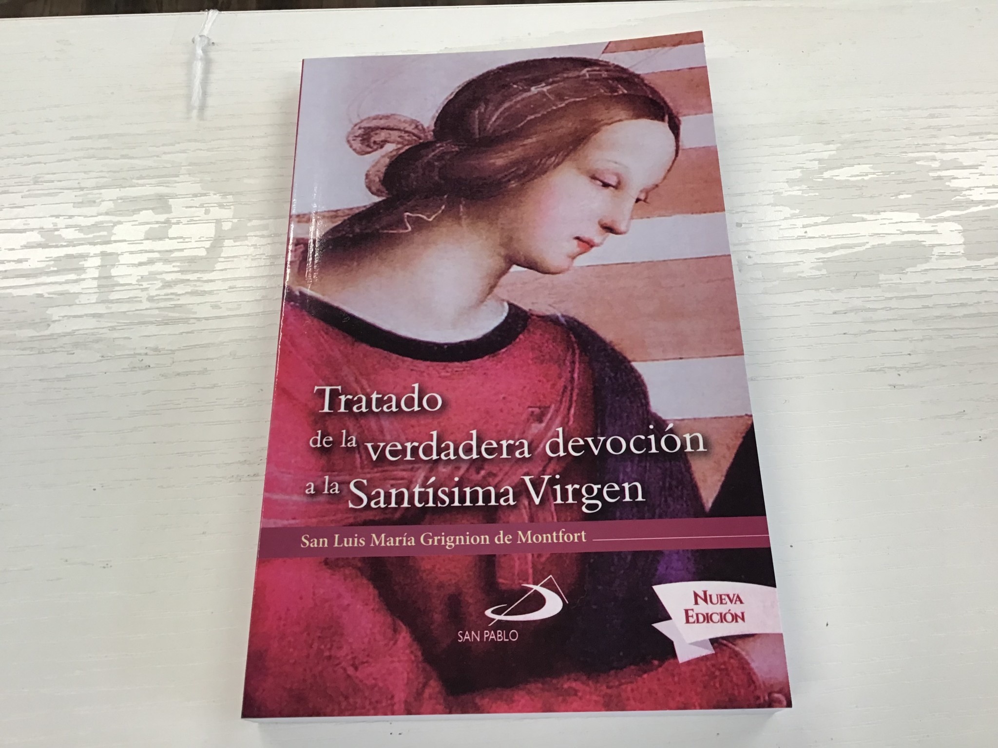 Tratado de la Verdadera Devocion a la Santisima Virgen - St. Paul's ...