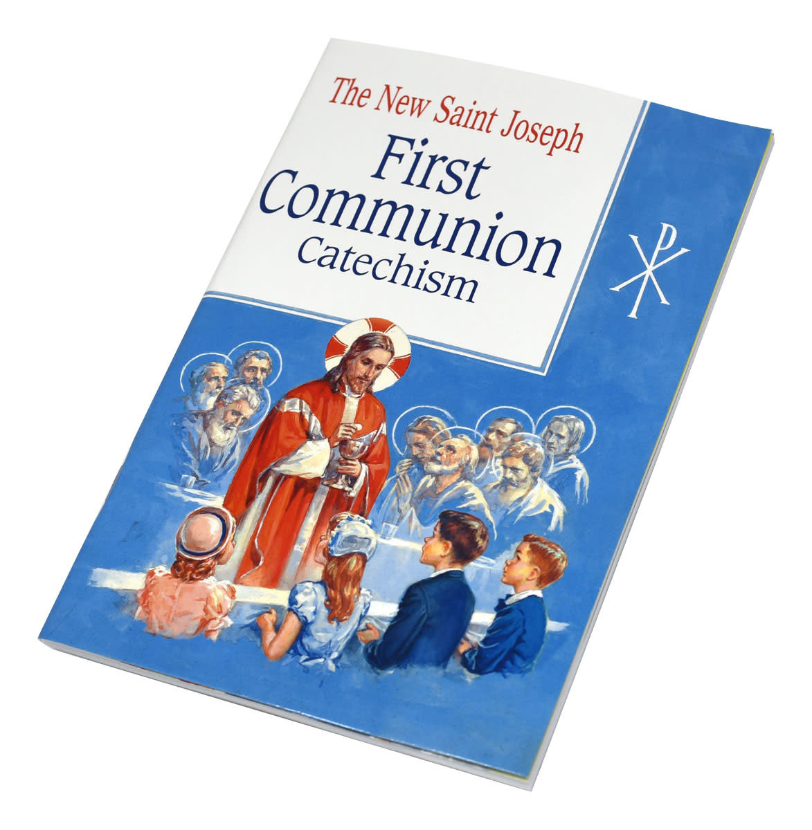 The New Saint Joseph First Communion Catechism No. 2 - St. Paul's ...