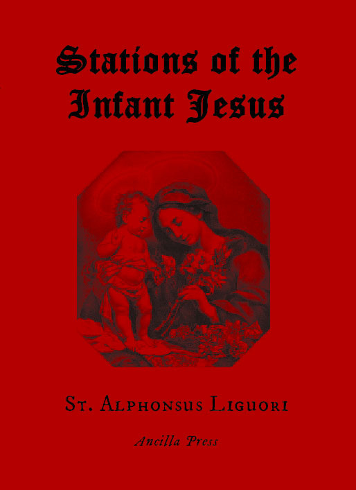 Stations of the Infant Jesus - St. Paul's Catholic Books & Gifts