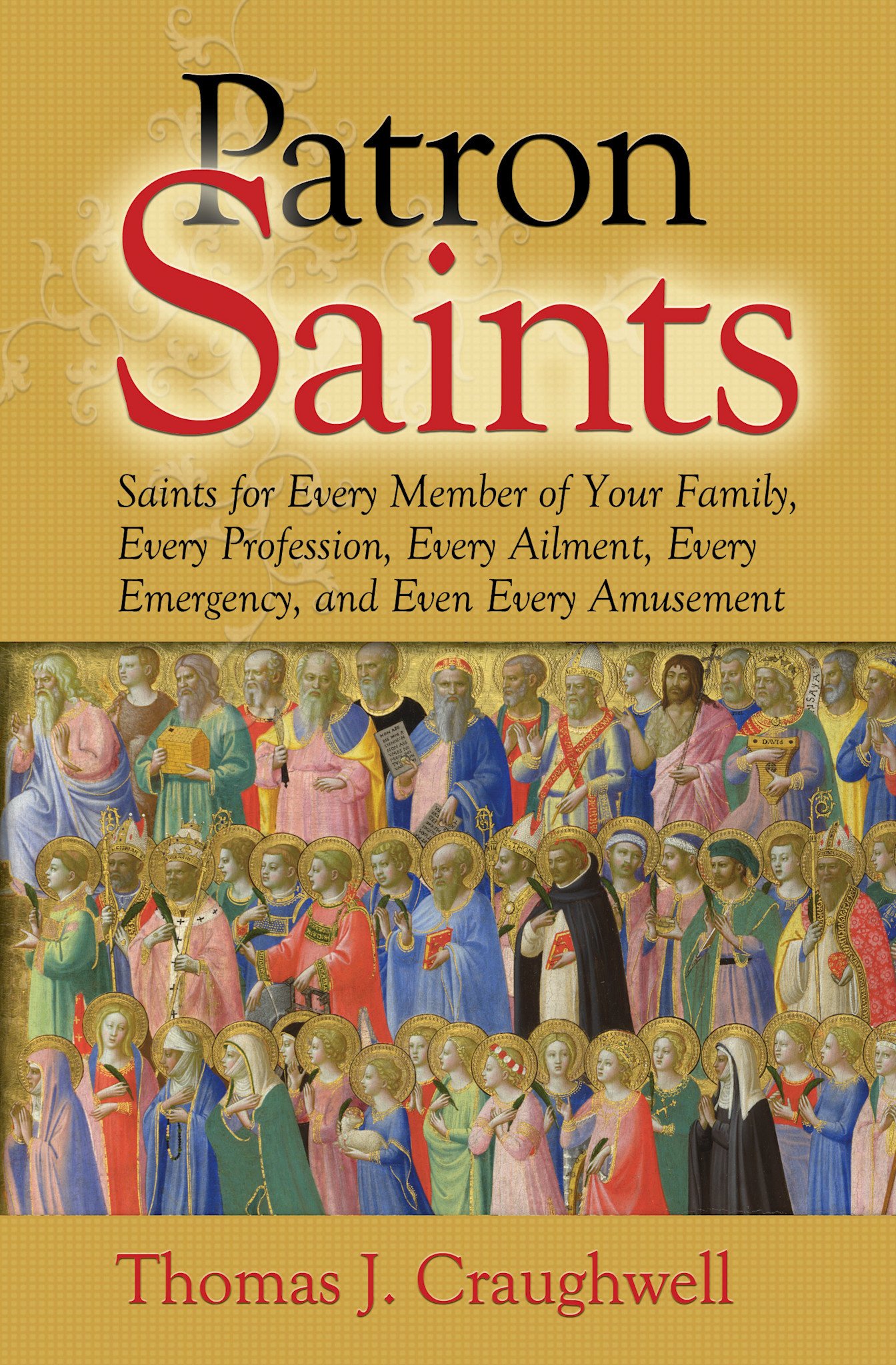 Patron Saints For Every Member of Your Family - St. Paul's Catholic ...