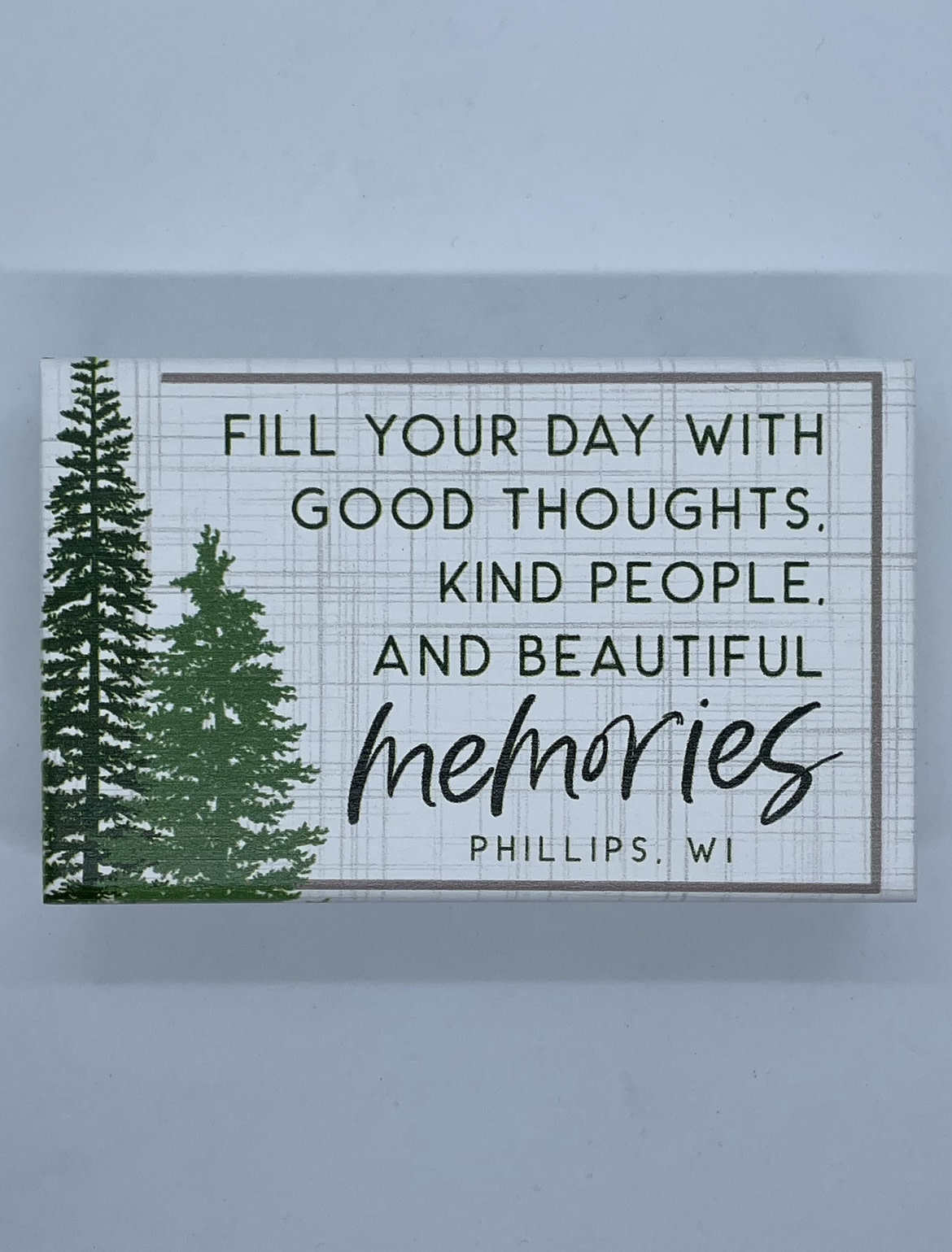 Fill Day Memories Trees Sign - Phillips - Cabin Creations