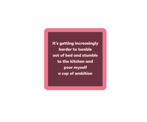 Tumble Out Of Bed Coaster - Shady And Katie - Shady And Katie