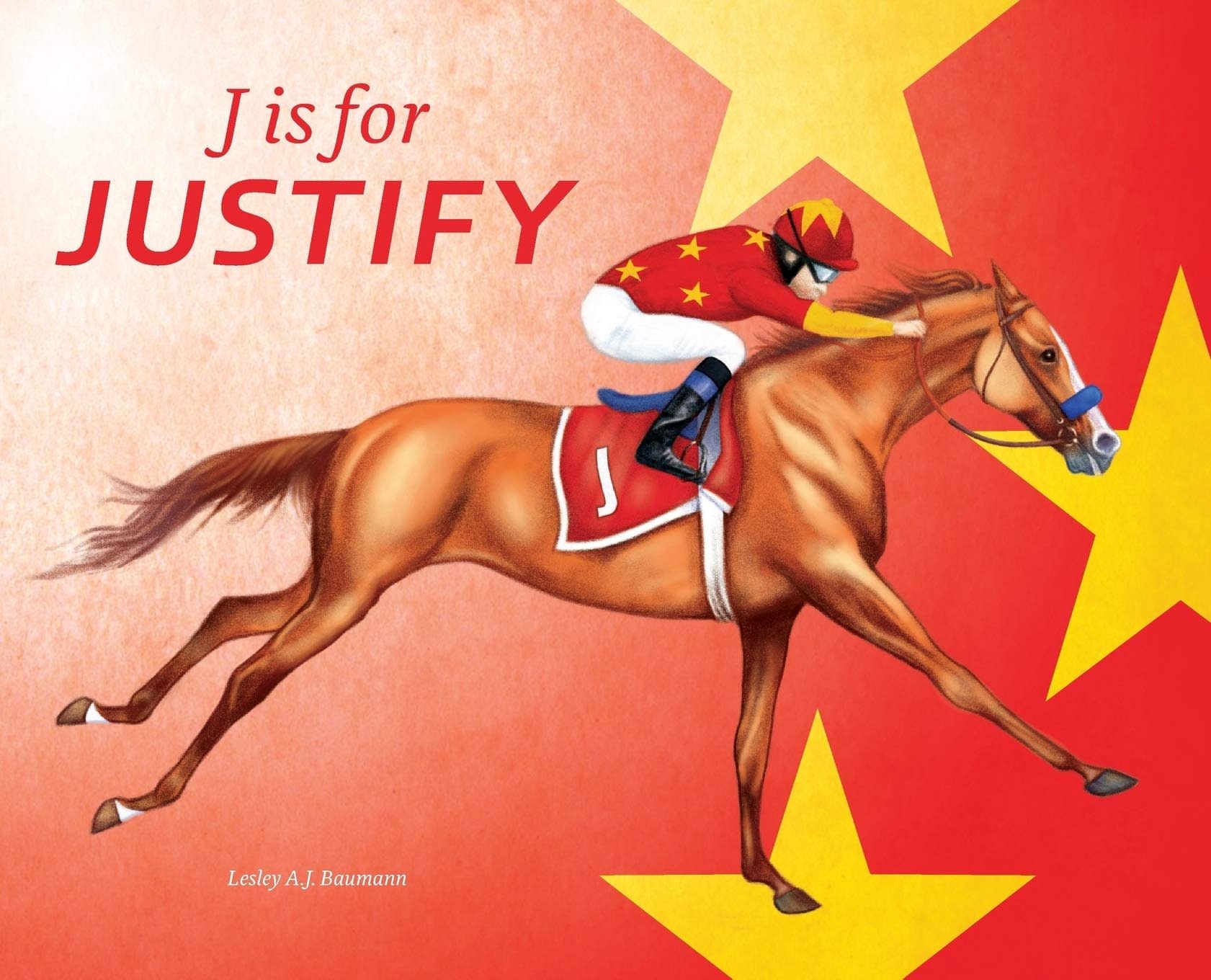 J is for Justify Book - New Vocations Racehorse Adoption Program