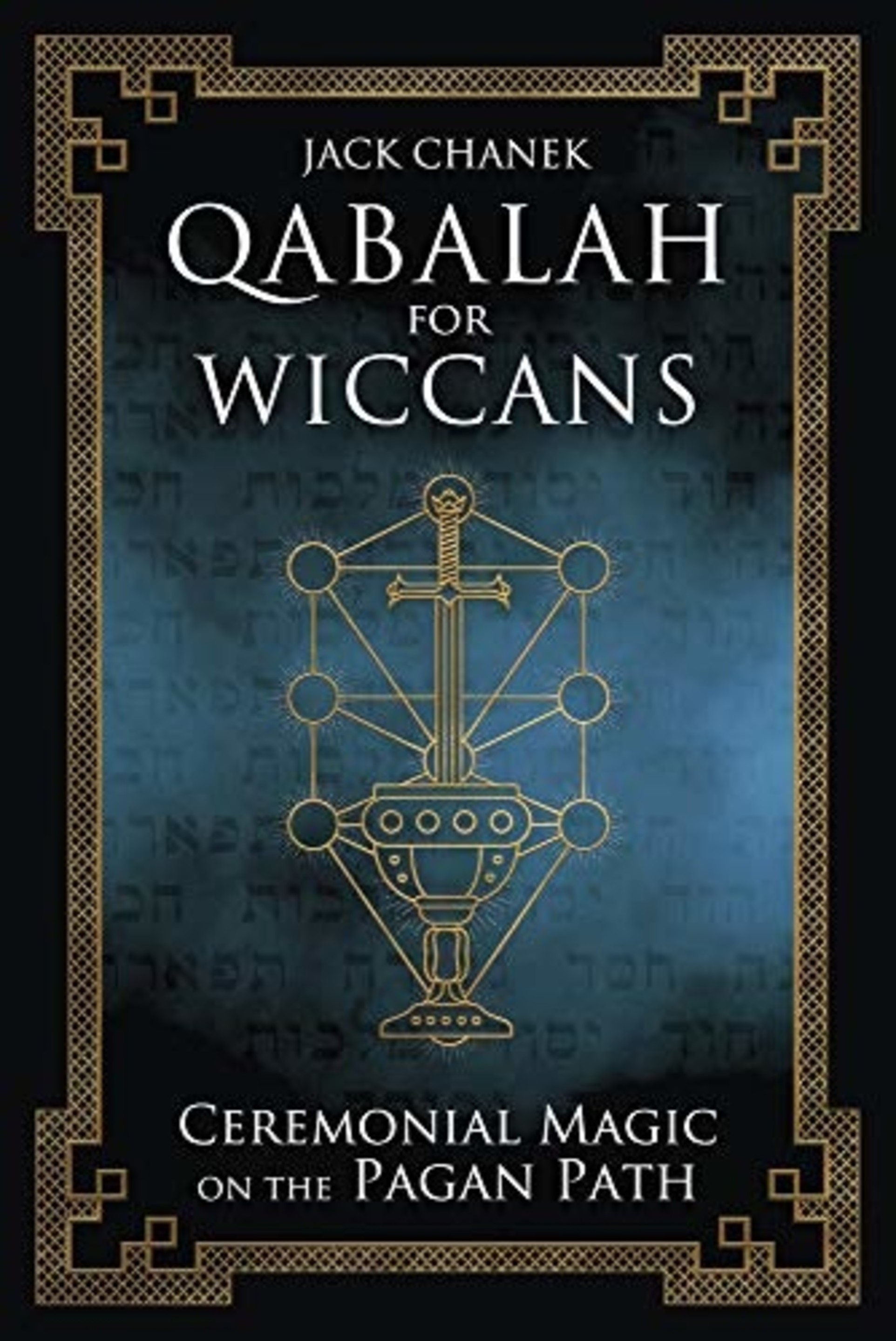 Qabalah for Wiccans: Ceremonial Magic on the Pagan Path - Pentagram