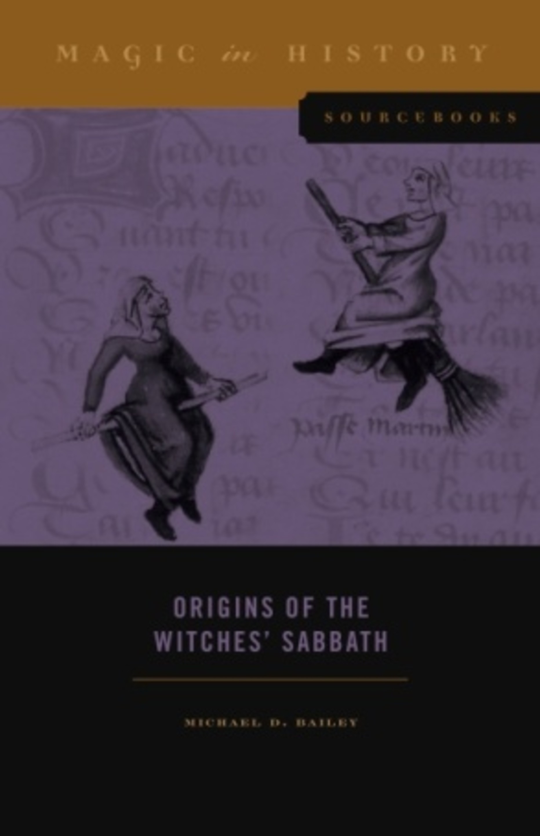 Magic in History: Origins of the Witches' Sabbath - Pentagram