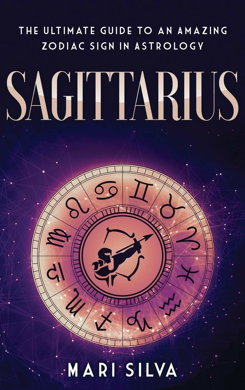 The Ultimate Guide to an Amazing Zodiac Sign in Astrology: Sagittarius ...