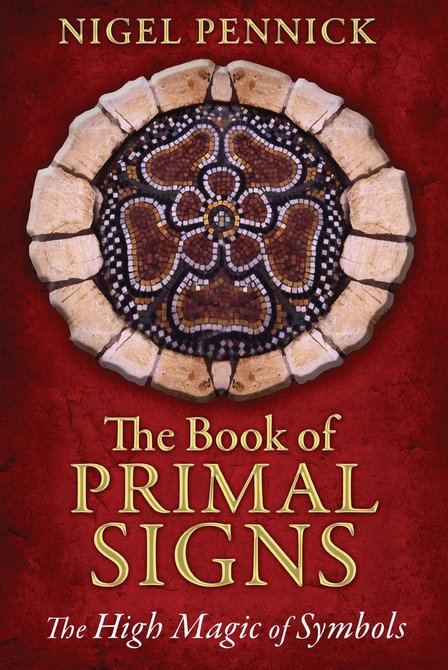 The Book of Primal Signs: The High Magic of Symbols - Pentagram