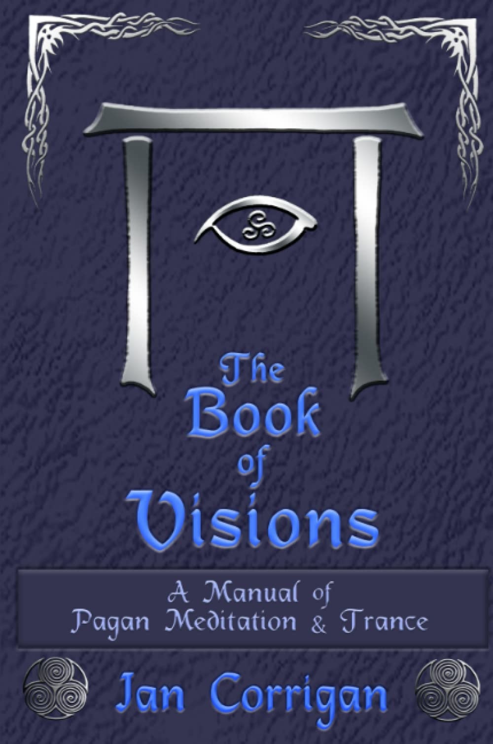 The Book of Visions: A Manual of Pagan Meditation & Trance - Pentagram