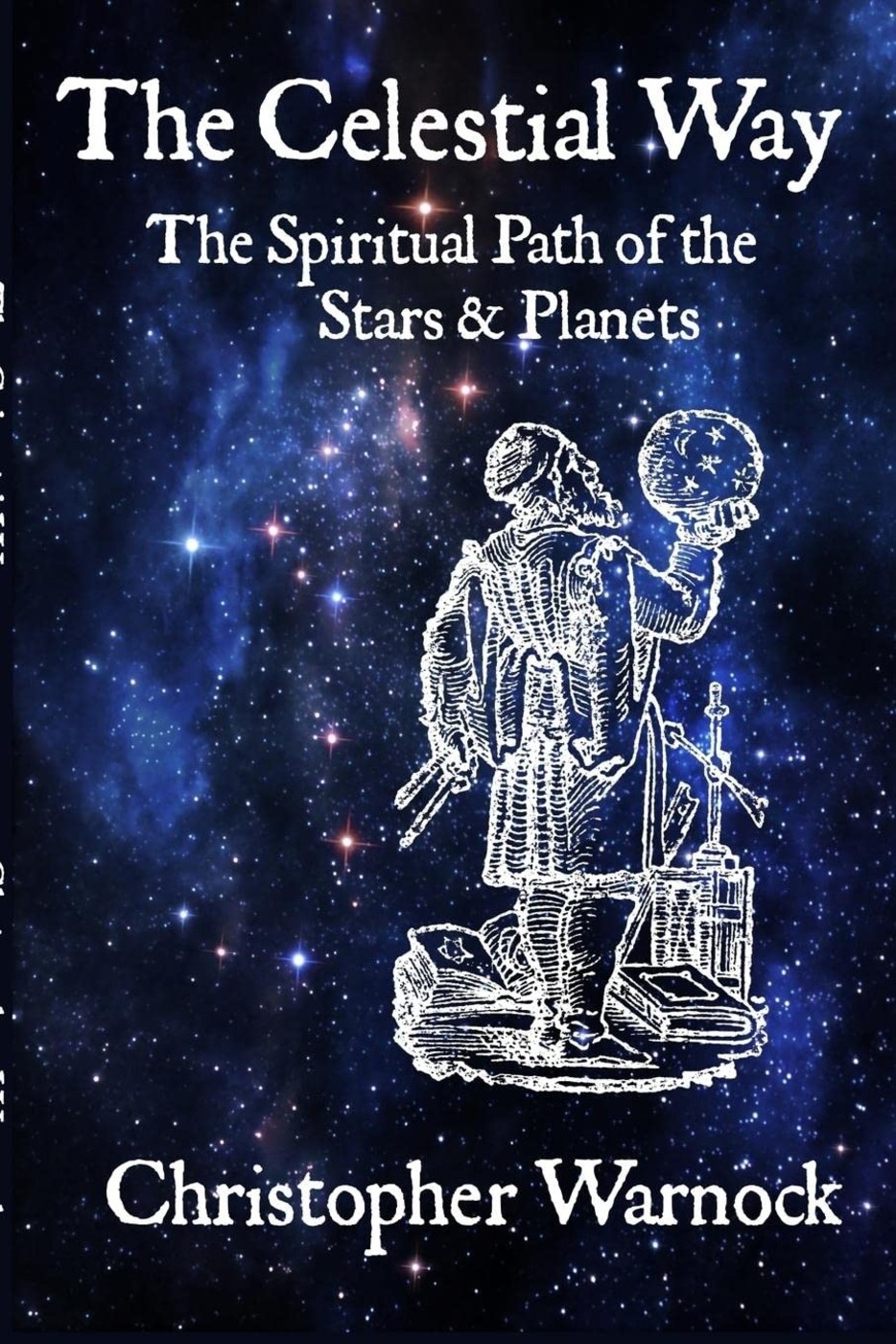 The Celestial Way: The Spiritual Path of the Stars & Planets - Pentagram