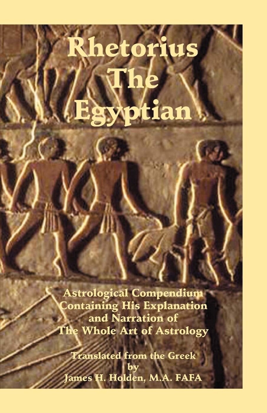 Rhetorius The Egyptian: Astrological Compendium, Containing his ...