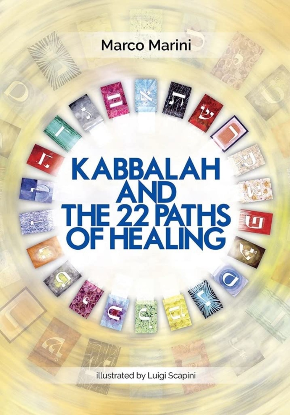 Kabbalah and The 22 Paths of Healing - Pentagram