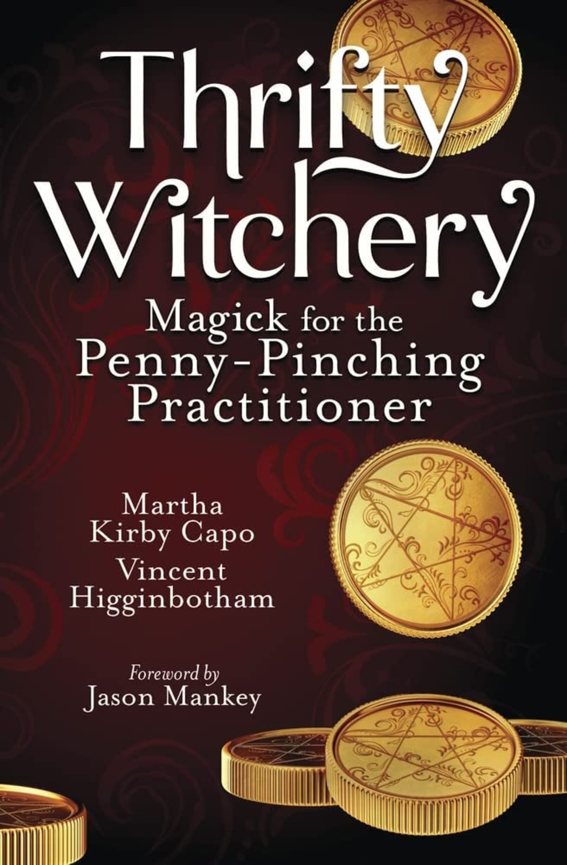 Thrifty Witchery: Magick for the Penny-Pinching Practitioner - Pentagram