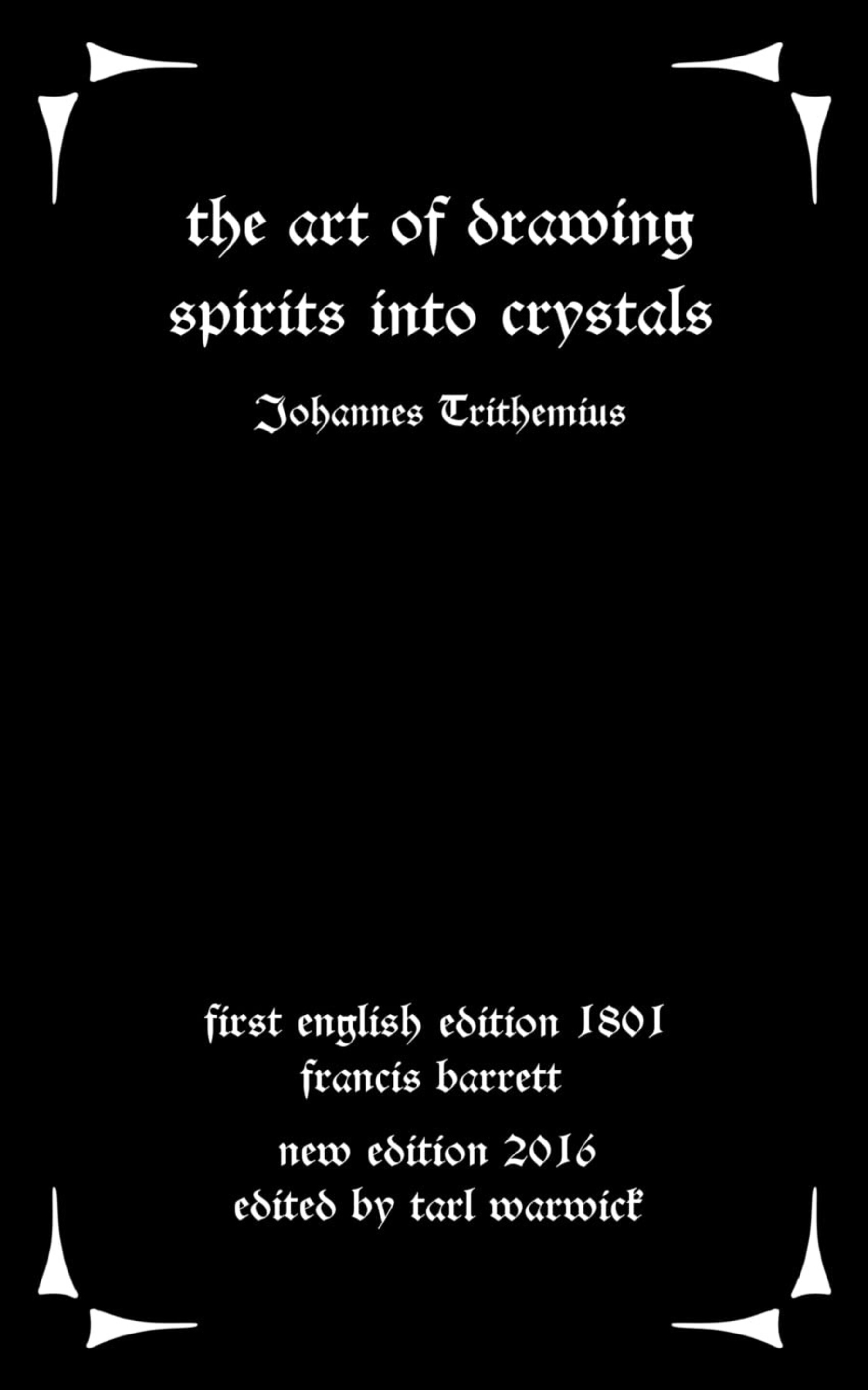 The Art of Drawing Spirits into Crystals: Johannes Trithemius - Pentagram