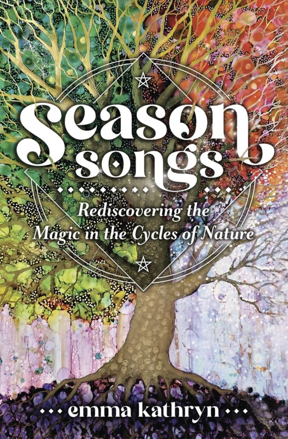 Season Songs: Rediscovering the Magic in the Cycles of Nature - Pentagram