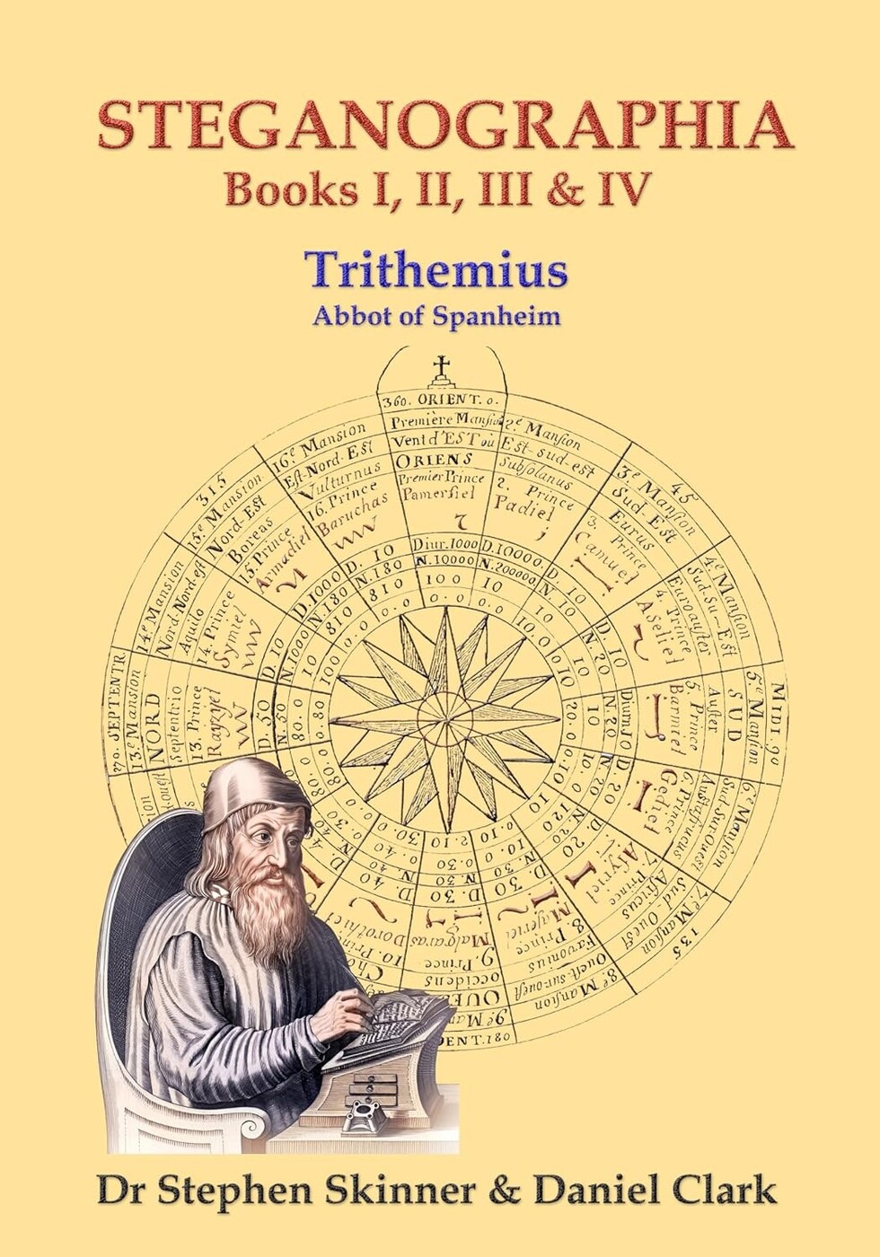 Steganographia: Books I, II, III, & IV: Trithemius - Pentagram