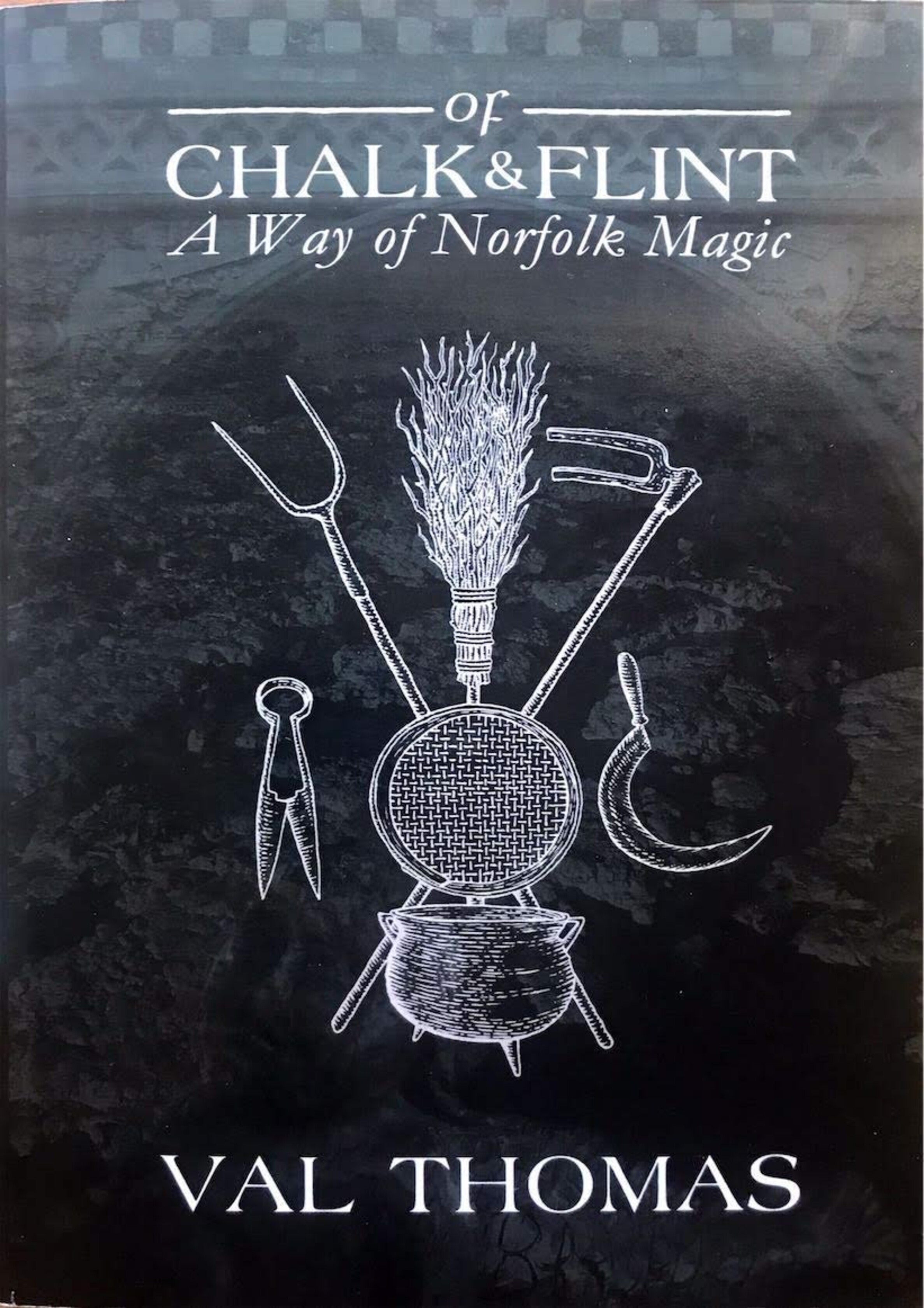 Of Chalk & Flint: A Way of Norfolk Magic - Pentagram