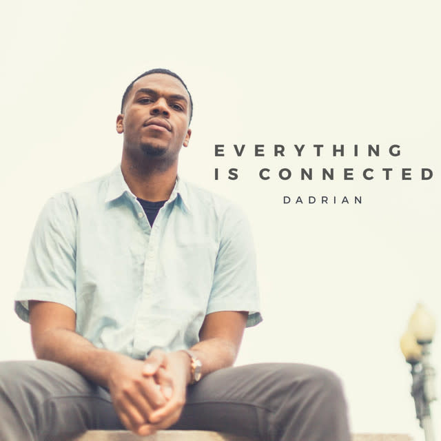 Dadrian - Everything is Connected - Byrdland Records