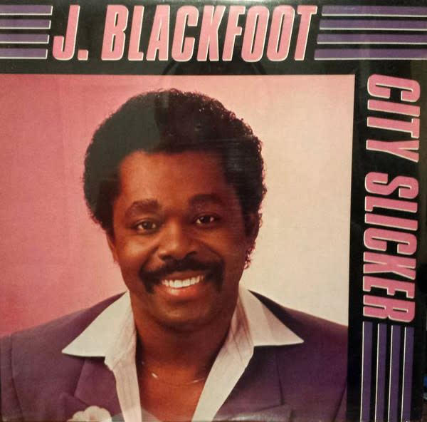 J. Blackfoot – City Slicker - Byrdland Records