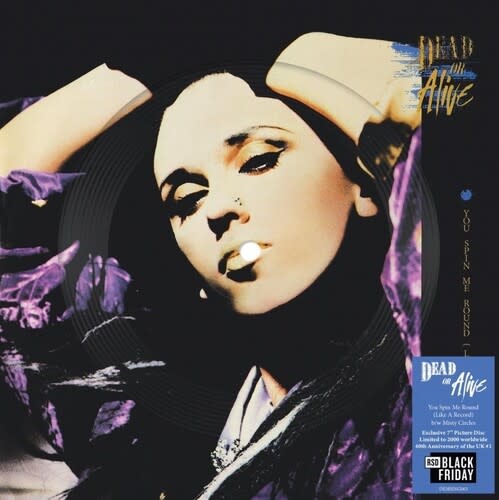 Dead Or Alive You Spin Me Round (Like A Record) 40th Anniversary 7 ...