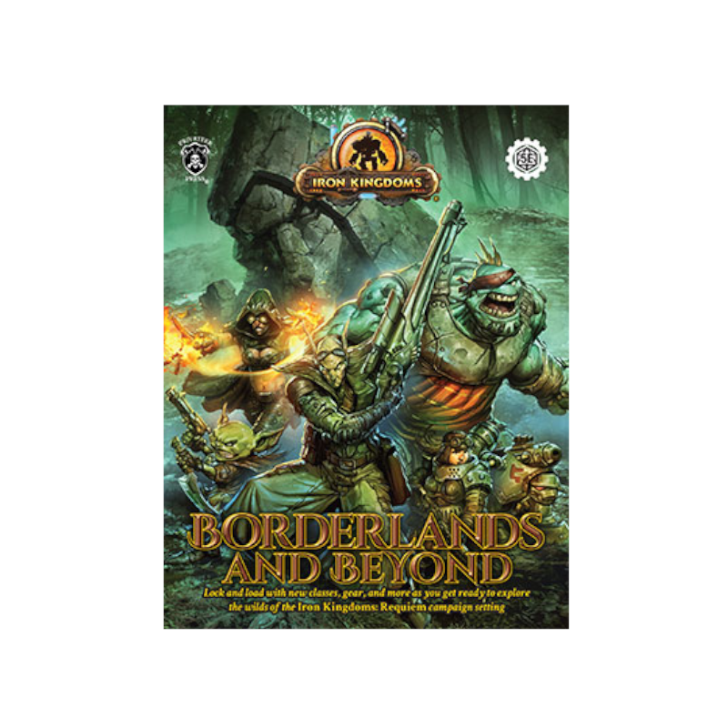 Iron Kingdoms - Roleplaying Game - Borderlands & Beyond Campaign ...