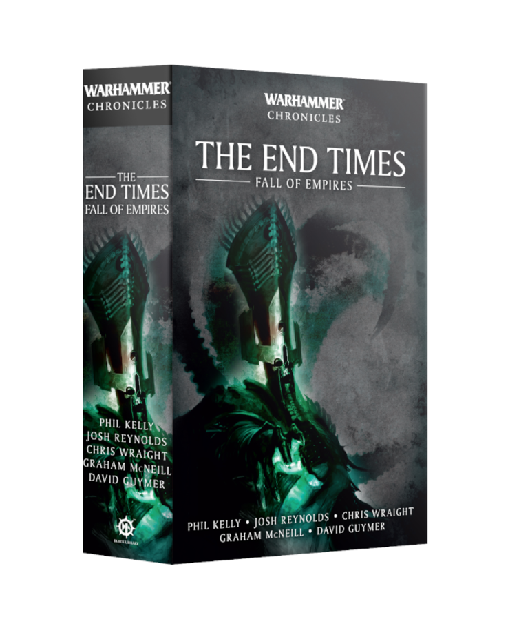 Black Library - Warhammer Chronicles - The End Times: Fall of Empires ...