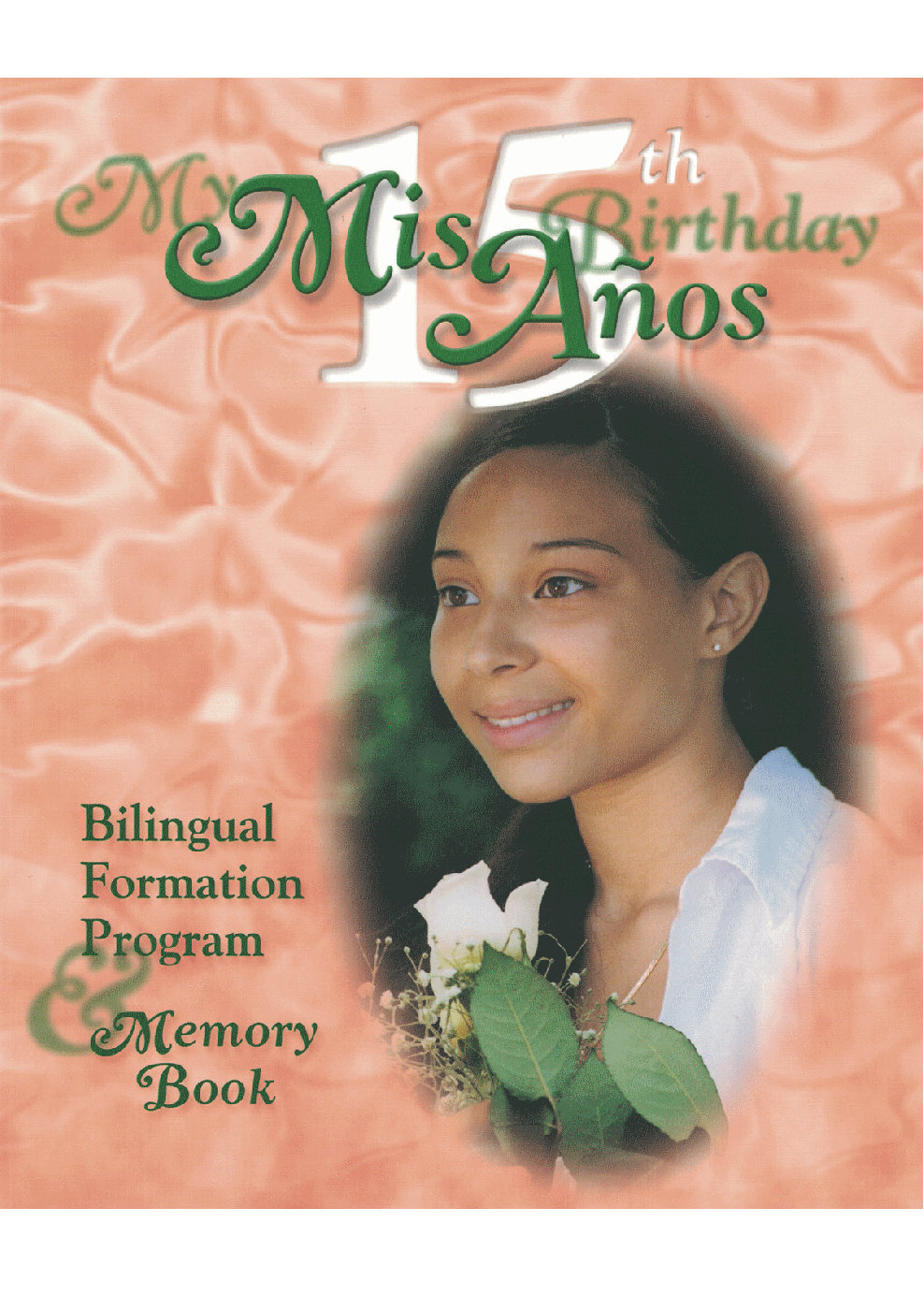 Mis 15 Anos/My 15 Birthday Bilingual Formation Program & Memory Book ...